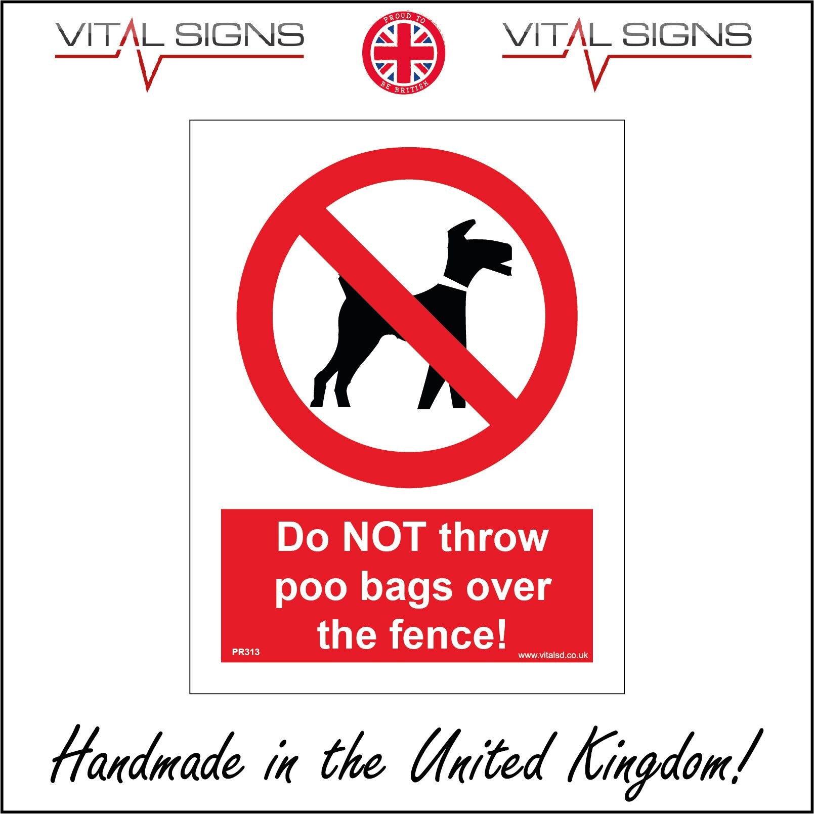 (100 x 150mm - 4 x 6, 1mm Pvc Foamex) PR313 Do Not Throw Poo Bags Over ...