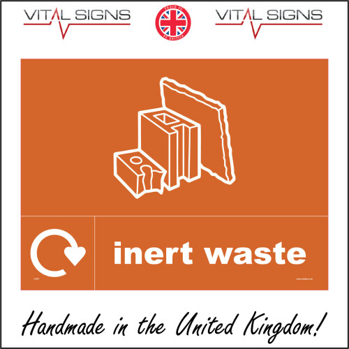 (150 x 100mm - 6 x 4, 1mm Pvc Foamex) CS341 Inert Waste Recycling Sign ...