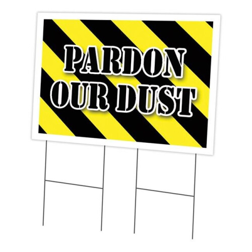 SignMission C-2436-DS-Pardon Our Dust 24 x 36 in. Yard Sign & Stake ...