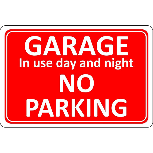 Garage in use day and night no parking Sign - 3mm Aluminium sign 300mm ...