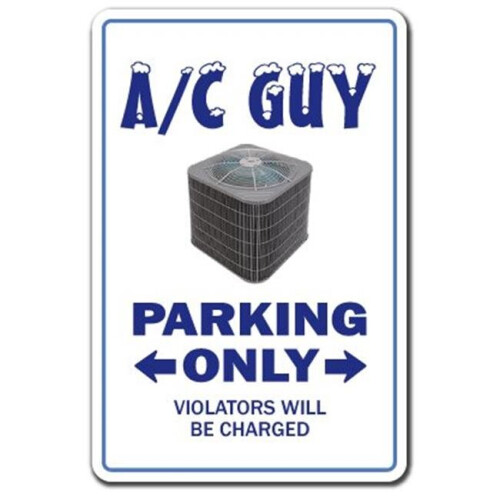SignMission Z-ac 8 x 12 in. AC Guy Sign Air Conditioning Parking Signs ...