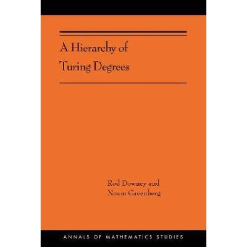 A Hierarchy of Turing Degrees – A Transfinite Hierarchy of Lowness Notions in the Computably ...