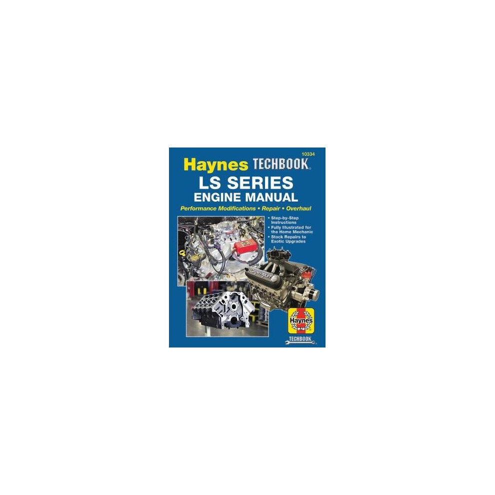 Ls Series Engine Manual: Performance Modifications - Repair - Overhaul ...