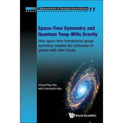 Space-time Symmetry And Quantum Yang-mills Gravity: How Space-time Translational Gauge Symmetry ...