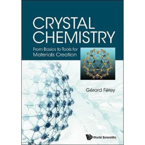 Crystal Chemistry: From Basics To Tools For Materials Creation on OnBuy