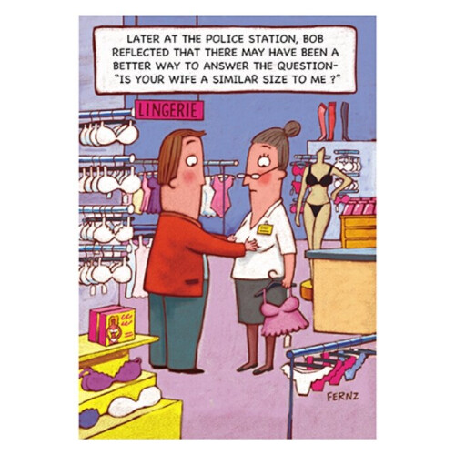 Sizing Lingerie Funny Bob On Birthday Greeting Card Fernz Humour Cards ...