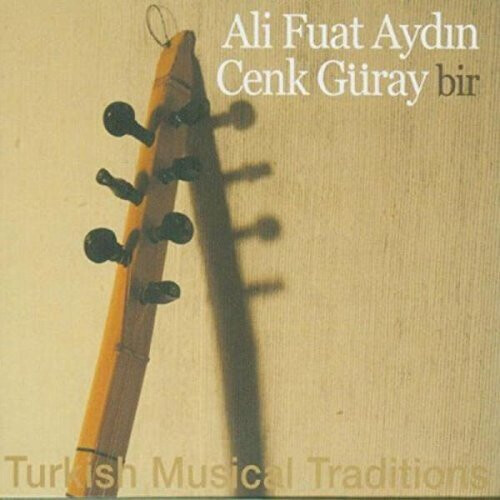 Bir - Turkish Musical Traditio - Ali Fuat Aydin And Cenk G?Ray [Cd] on OnBuy