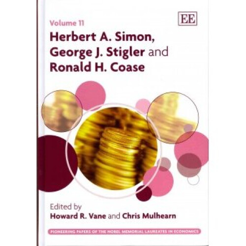 Herbert A Simon, George J Stigler and Ronald H Coase Pioneering Papers ...