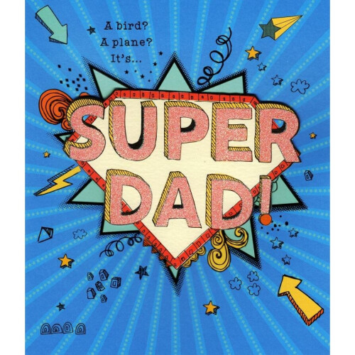 Super Dad Happy Father's Day Card Flittered & Embossed Greeting Cards ...