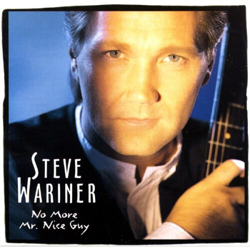 No More Mr. Nice Guy - Steve Wariner - CD on OnBuy
