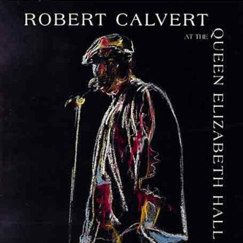 At The Queen Elizabeth Hall - Robert Calvert - CD on OnBuy