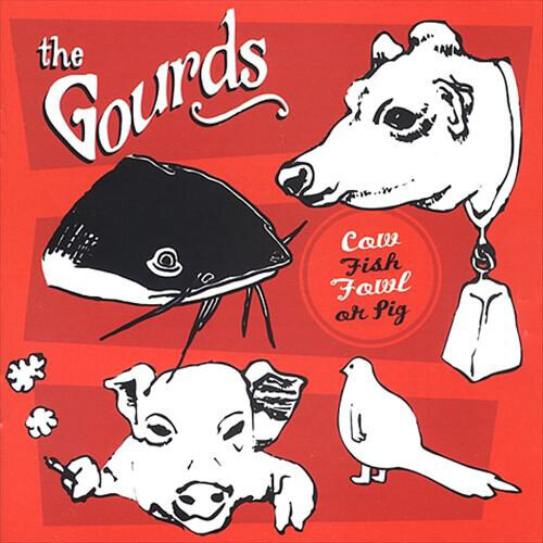 Cow Fish Fowl Or Pig - The Gourds - CD on OnBuy