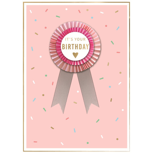 It's Your Birthday Rosette Embellished Birthday Greeting Card Autograph ...