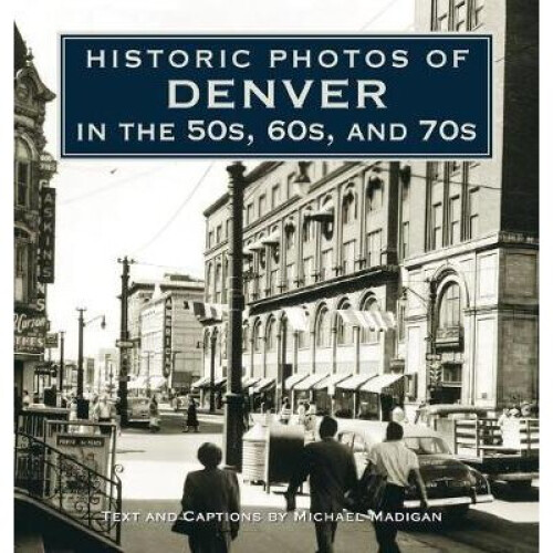 Historic Photos of Denver in the 50s, 60s, and 70s on OnBuy
