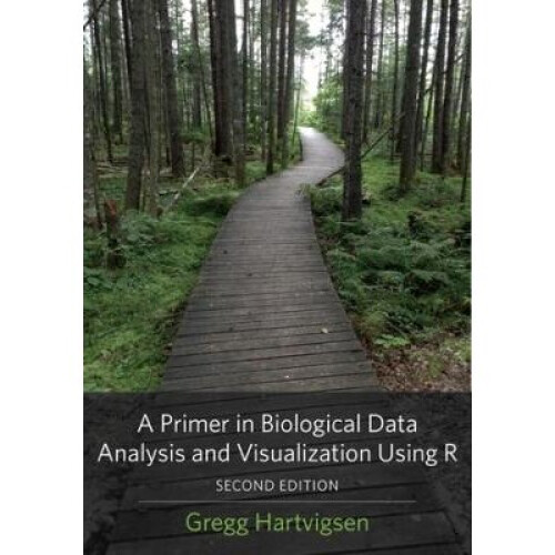 A Primer In Biological Data Analysis And Visualization Using R On Onbuy