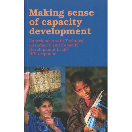 Making Sense of Capacity Development Experiences with Technical ...