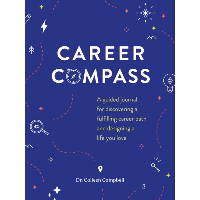 Career Compass : A Guided Journal for Discovering a Fulfilling Career ...