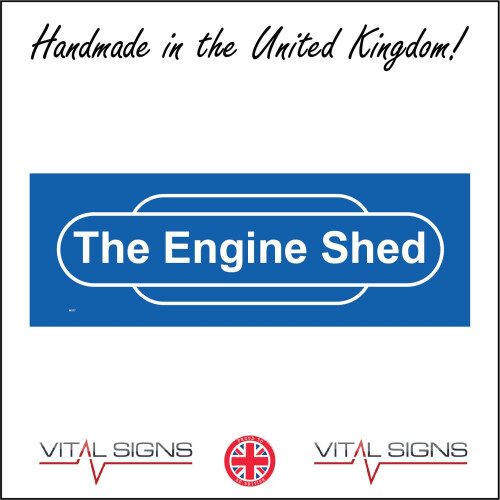 (450 x 150mm - 18 x 6, D - 1mm Pvc Foamex) IN177 The Engine Shed Sign ...