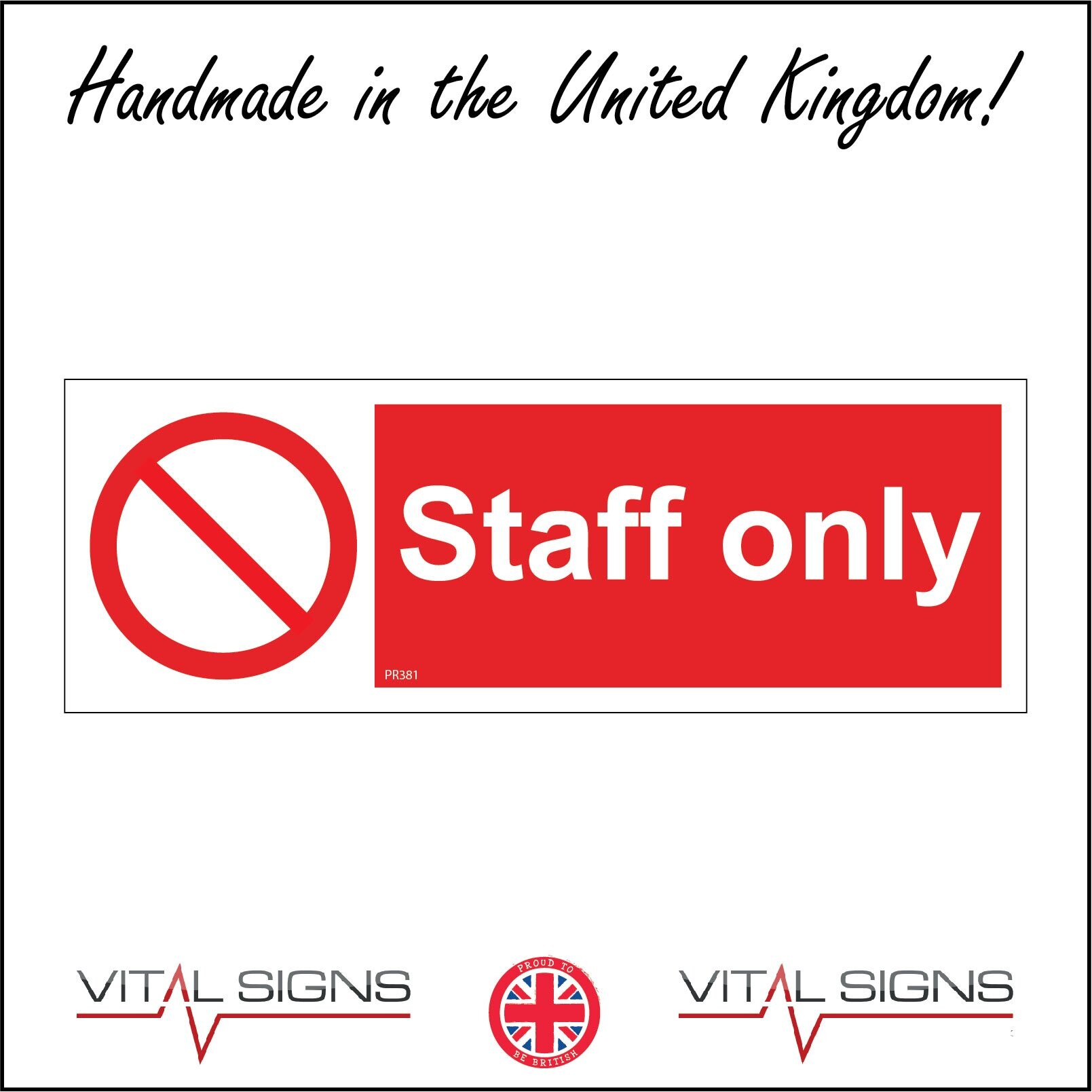 (300 x 100mm - 12 x 4, D - 1mm Pvc Foamex) PR381 Staff Only Sign No ...