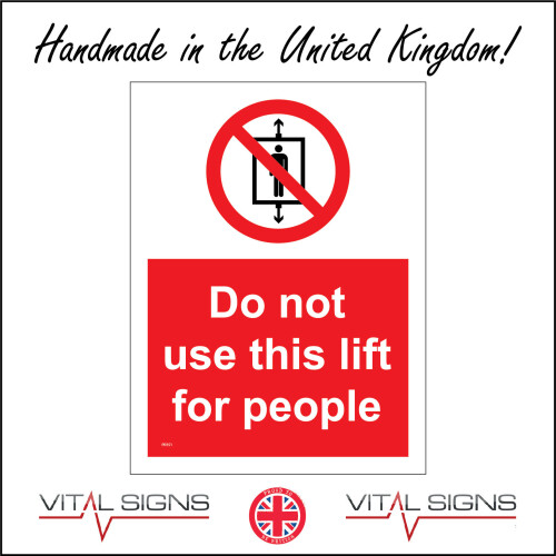 PR351 Do Not Use This Lift For People Sign Goods Stock Cargo Service ...