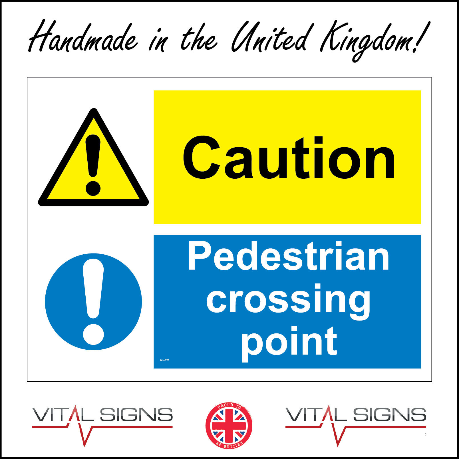 (400 x 300mm - 16 x 12, D - 1mm Pvc Foamex) MU249 Caution Pedestrian ...