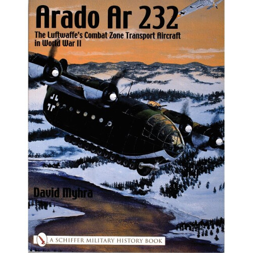 Arado AR232 The Luftwaffe's Combat Zone Transport Aircraft in WWII on OnBuy
