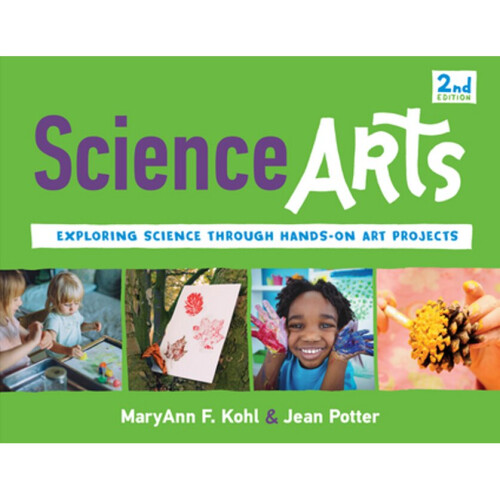 Science Arts Exploring Science Through HandsOn Art Projects Bright ...