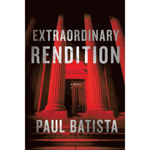 Extraordinary Rendition A Novel on OnBuy