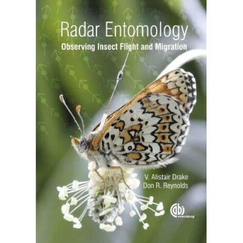 Radar Entomology Observing Insect Flight And Migration On Onbuy