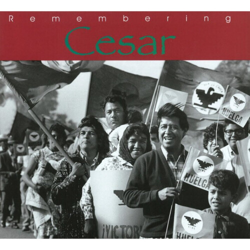 Remembering Cesar The Legacy of Cesar Chavez on OnBuy