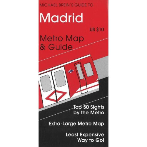 Madrid Metro Map Guide Michael Brein's Guides to Sightseeing by Public ...
