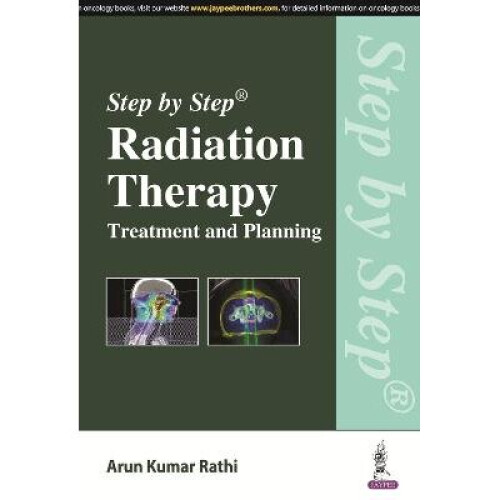 Step by Step Radiation Therapy: Treatment and Planning on OnBuy