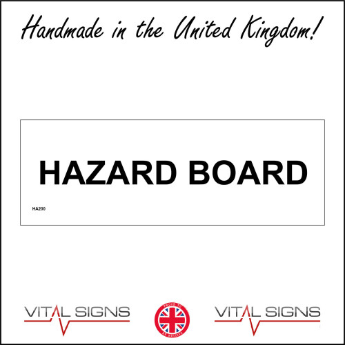 (300 x 100mm - 12 x 4, E - 3mm Standard Foamex Foamboard) HA200 Hazard ...