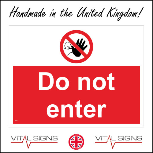 (100 x 150mm - 4 x 6, D - 1mm Pvc Foamex) PR423 Do Not Enter Sign Keep ...