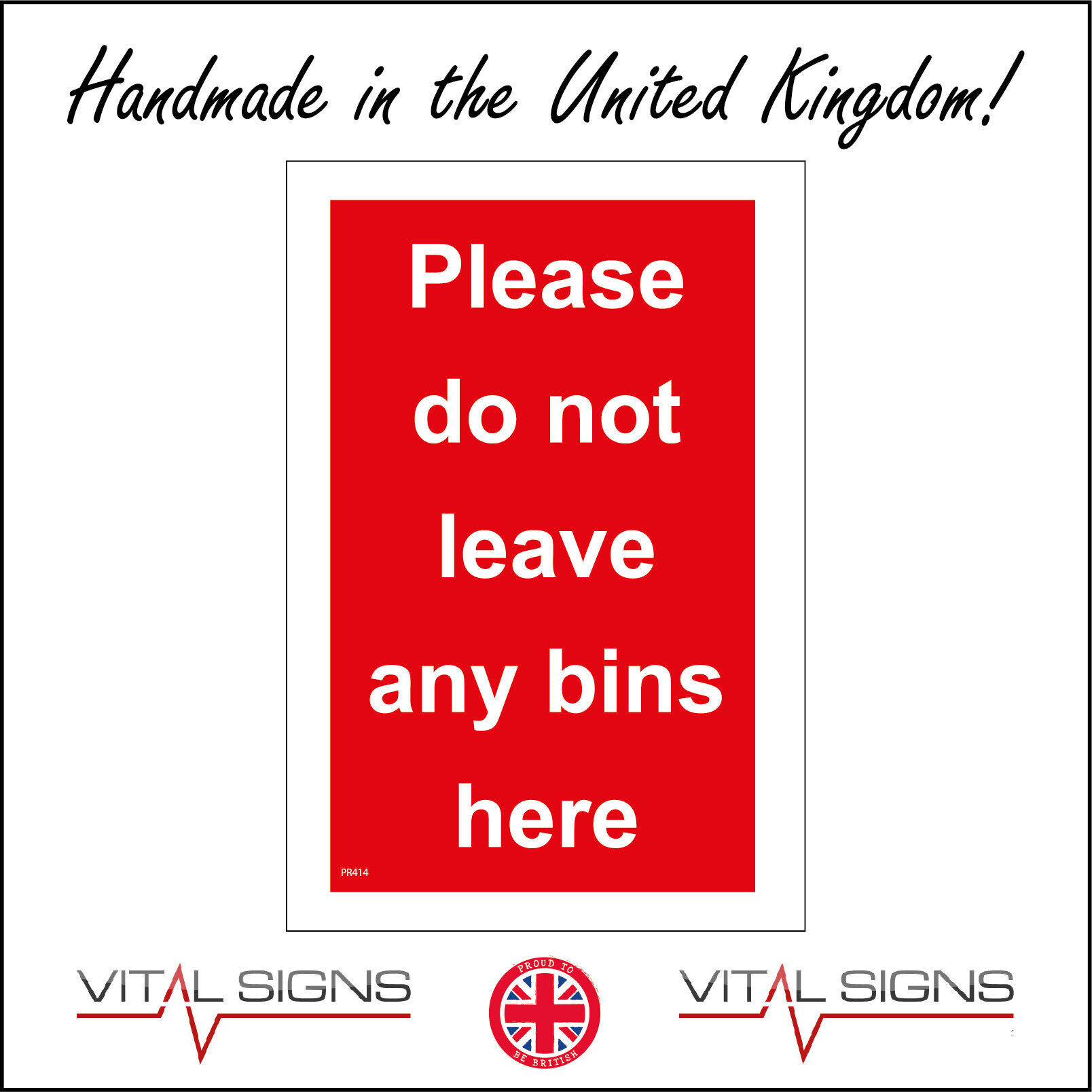 PR414 Please Do Not Leave Any Bins Here Sign Litter Rubbish Obstruct ...