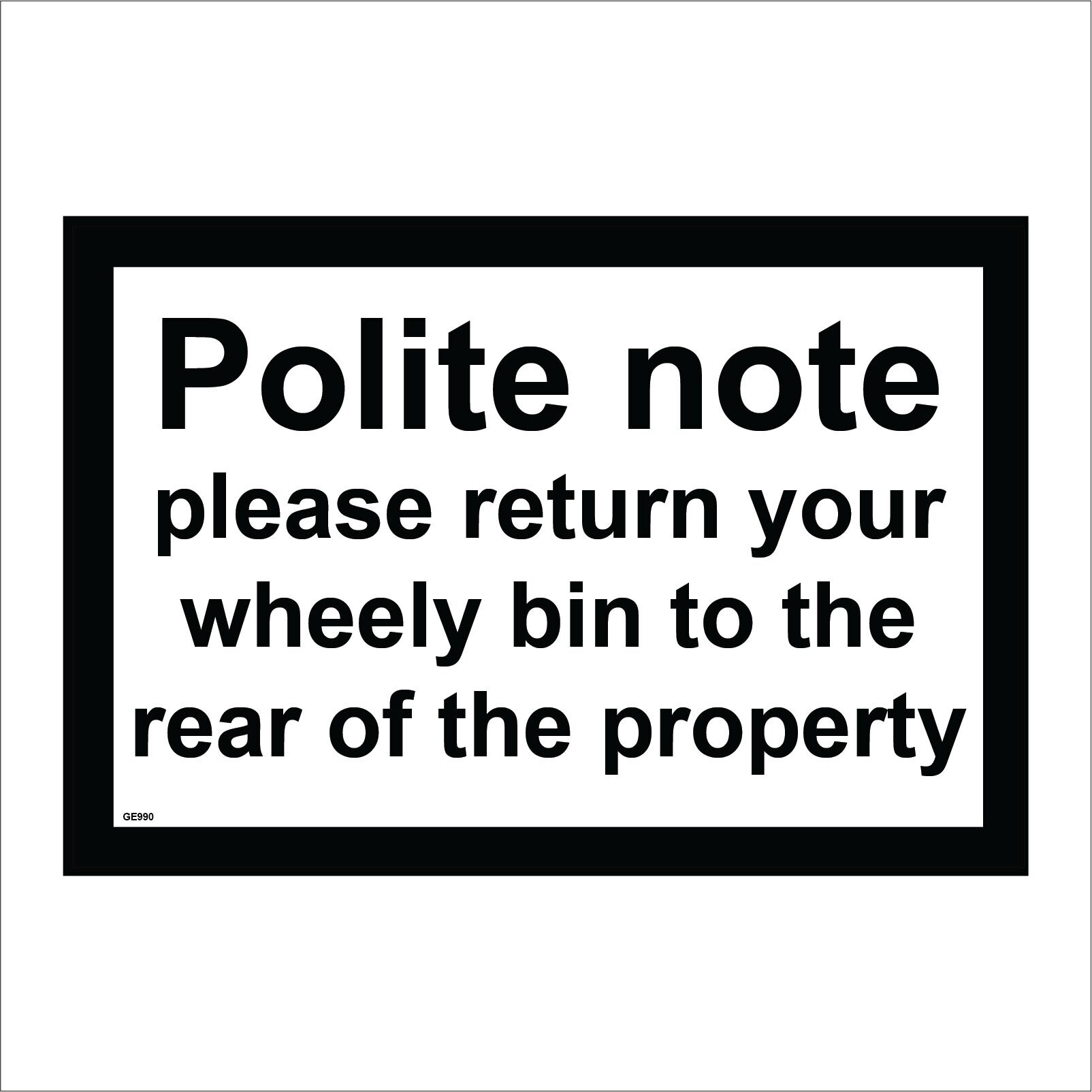 (600 x 450mm - 24 x 18, D - 1mm Pvc Foamex) GE990 Polite Notice Please ...