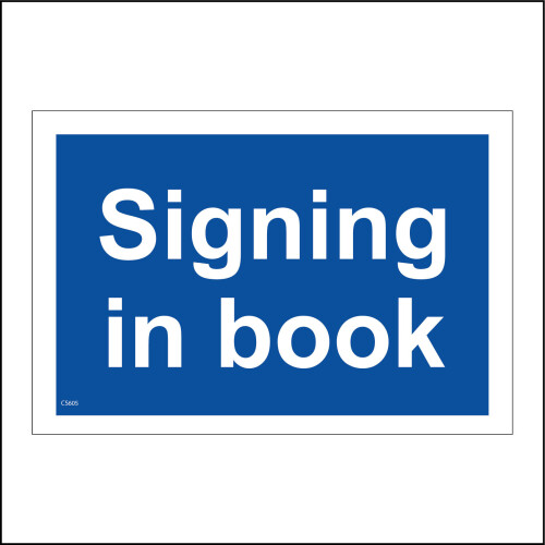 (600 x 450mm - 24 x 18, D - 1mm Pvc Foamex) CS605 Signing In Book Sign ...