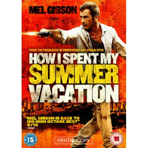 How I Spent My Summer Vacation DVD (2012) Mel Gibson Grunberg (DIR ... How I Spent My Summer Vacation DVD (2012) Mel Gibson Grunberg (DIR ...