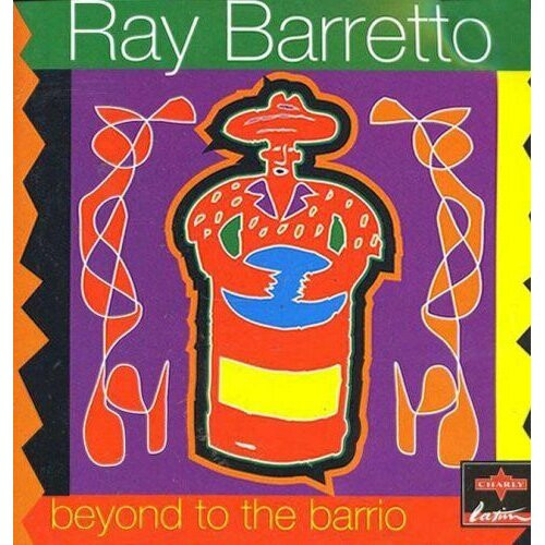 Ray Barretto Beyond the Barrio CD on OnBuy