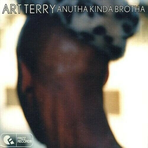 Art Terry Anutha Kinda Brotha CD on OnBuy