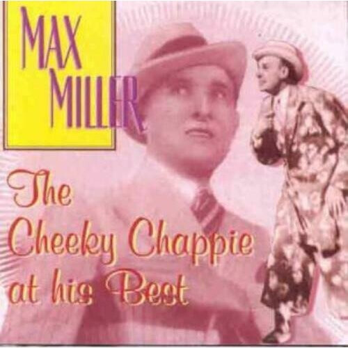 Max Miller The Cheeky Chappie at His Best CD on OnBuy