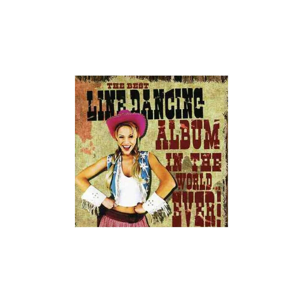 The Best Line Dancing Album in the World... Ever! CD 2 discs (2004) on ...