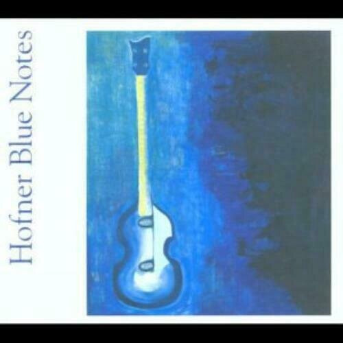 Hofner Blue NotesHofner Blue NotesChris Rea Hofner Blue Notes CD (2003 ...