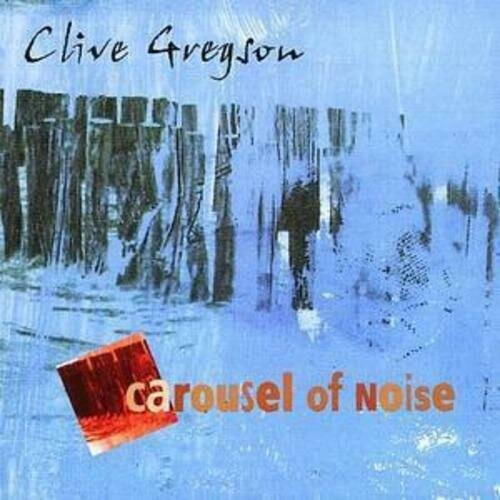 Clive Gregson Carousel of Noise CD (2002) on OnBuy