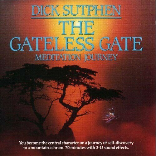 Dick Sutphen The Gateless Gate Meditation Journey CD on OnBuy