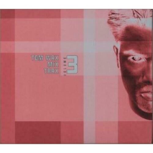 Various Artists Tom Wax Mix Trax Vol. 3 CD on OnBuy