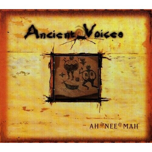 Ah-Nee-Mah : Ancient Voices CD on OnBuy