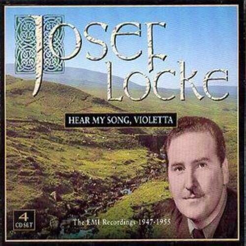 Josef Locke : Hear My Song, Violetta: The Emi Recordings 1947 - 1955 CD ...
