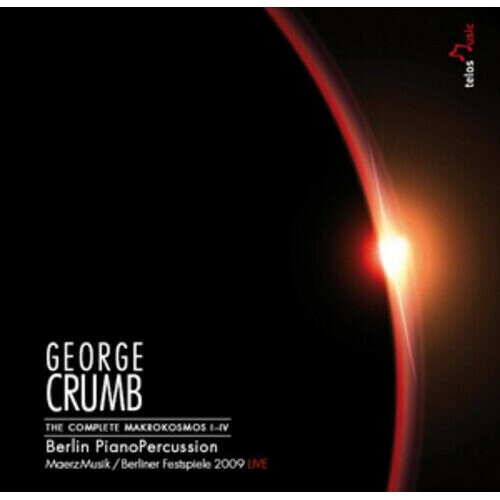 George Crumb : George Crumb: Complete Makrokosmos I-IV CD 2 discs (2011) on OnBuy