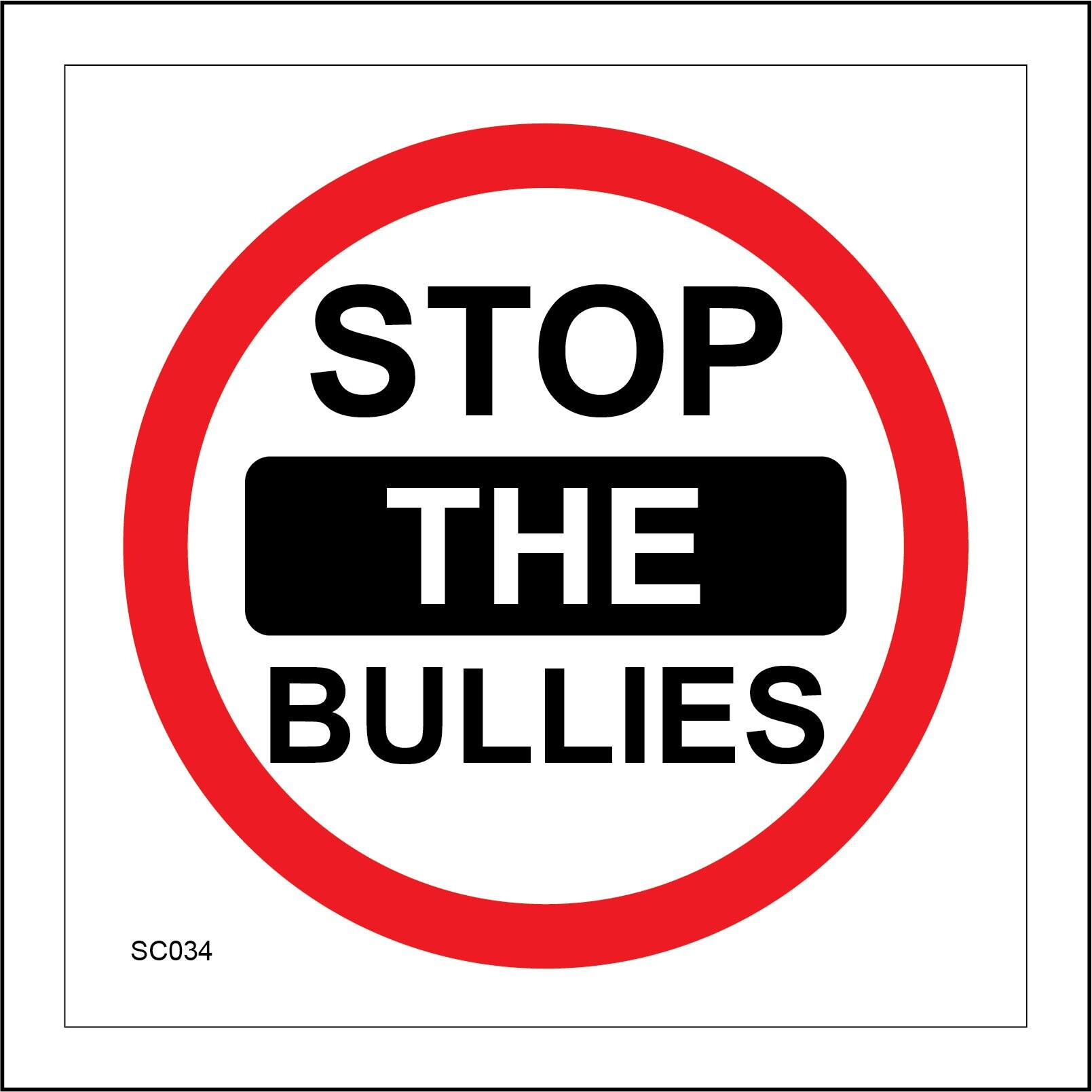 (1200 x 1200mm - 47 x 47, D - 1mm Pvc Foamex) SC034 Stop The Bullies ...